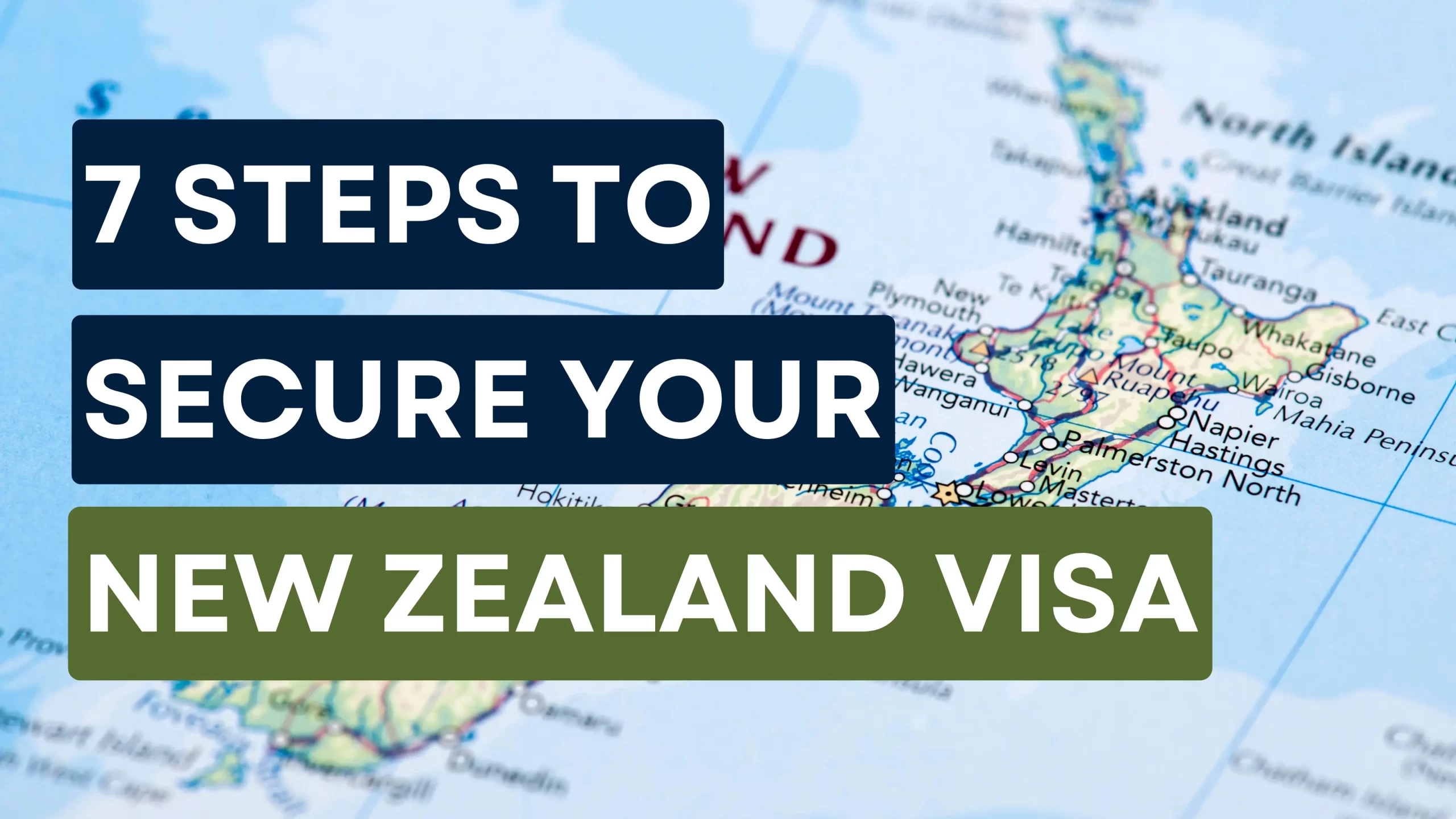 7 Steps to secure your New Zealand Visa - NZEIC